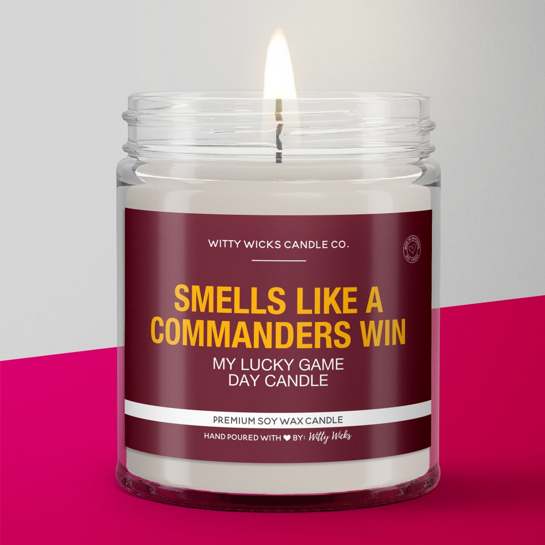 Smells Like a Commanders Win Candle Washington Commanders Candle Game ...