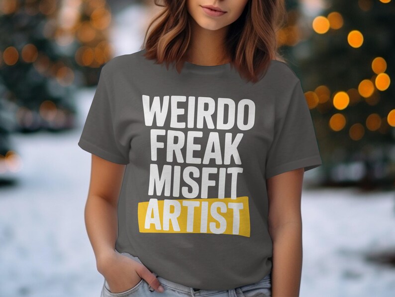 Weirdo Freak Misfit Artist Shirt • Comfort Colors Tee - Etsy