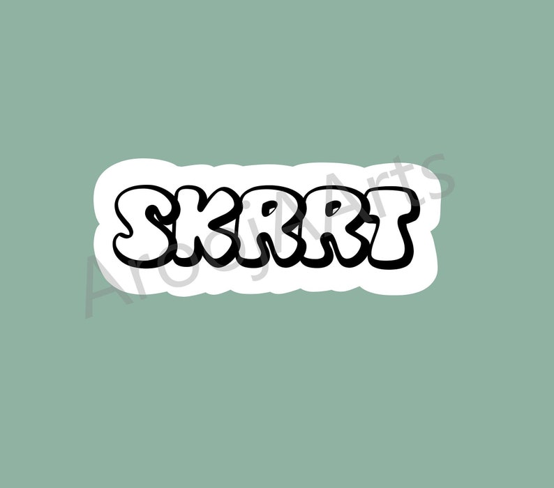 SKRRT- Waterproof Sticker | Gen Z Sticker | Meme Sticker | Funny Car ...