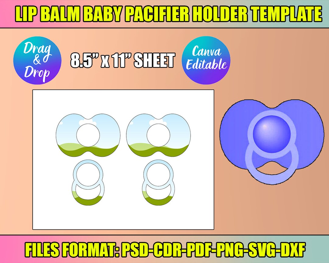 Pacifier Lip Balm Holder Template, Baby Pacifier Lip Balm Holder ...