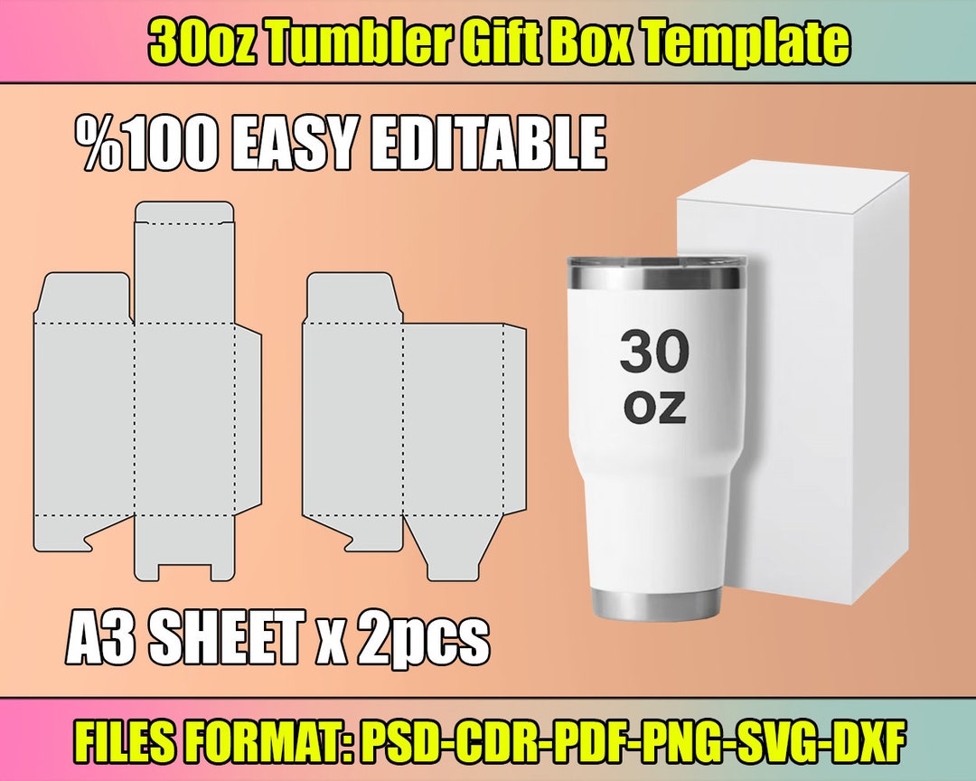 30oz Tumbler Box Template, Gift Box Template, Easy Editable, Svg, Dxf ...