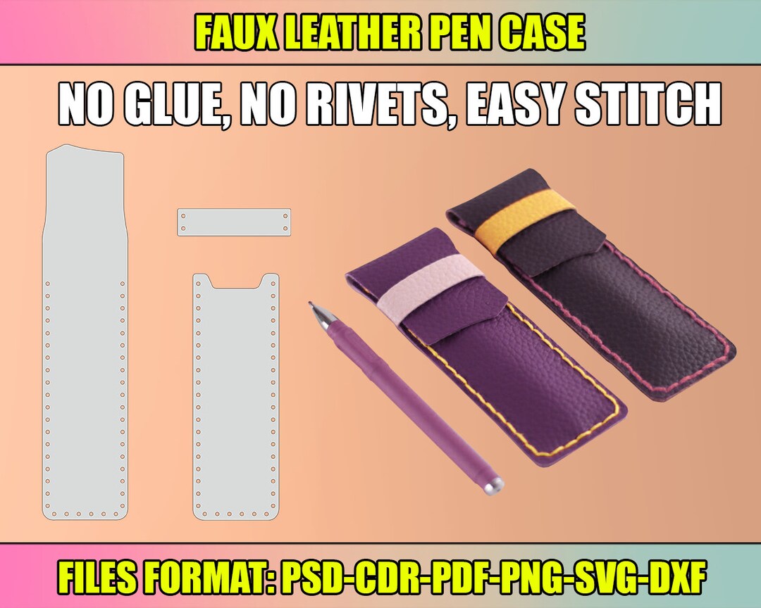 Pen Case SVG Template, Faux Leather Template, Pen Pouch Template ...