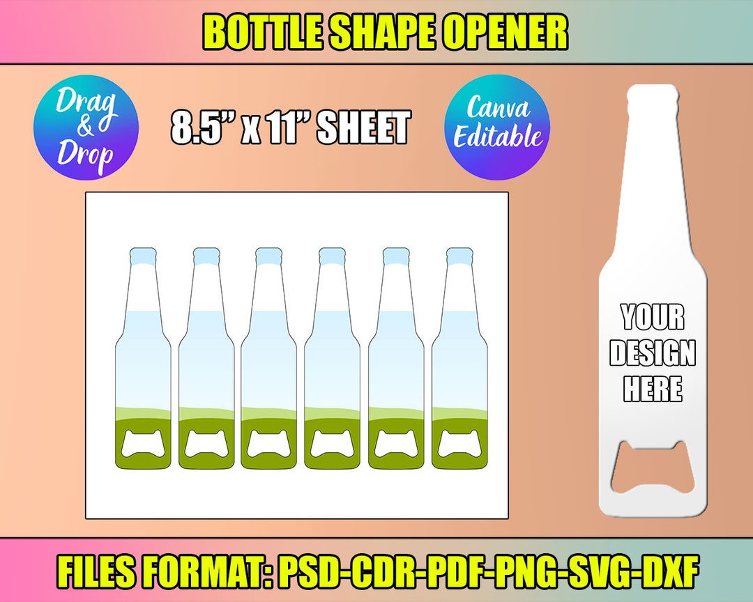Bottle Shape Bottle Opener Template, Bottle Opener Template Svg, Beer Bottle Opener Sublimation ...