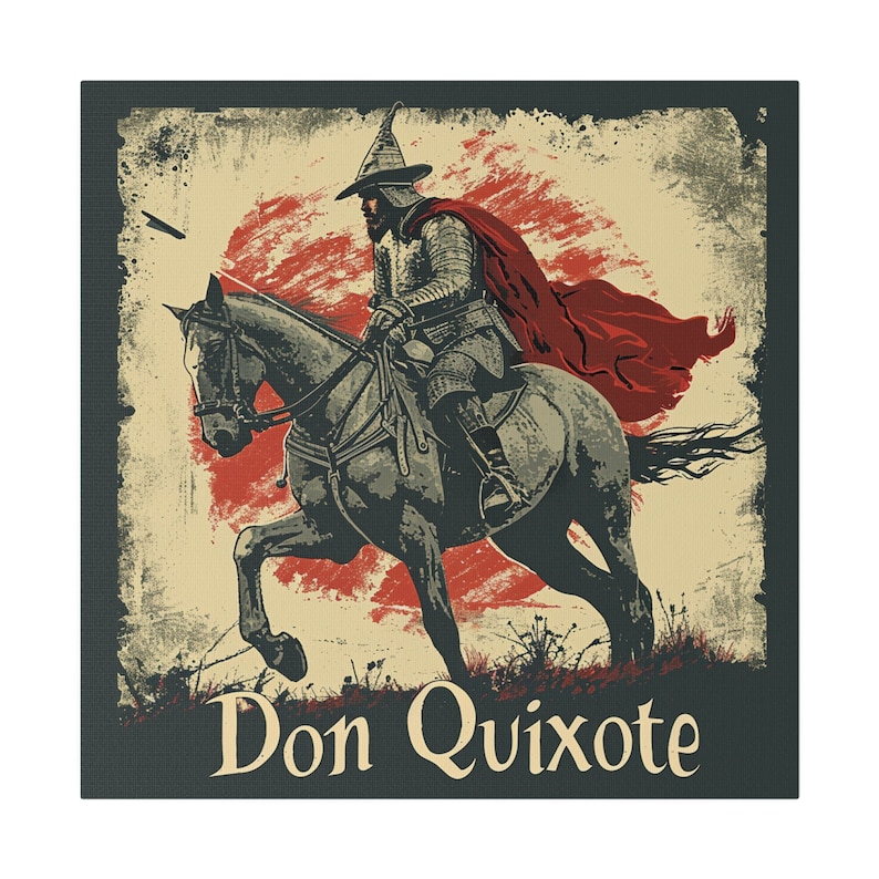 Don Quixote Art, Knight Canvas, Cervantes Inspired, Epic Tale Print ...