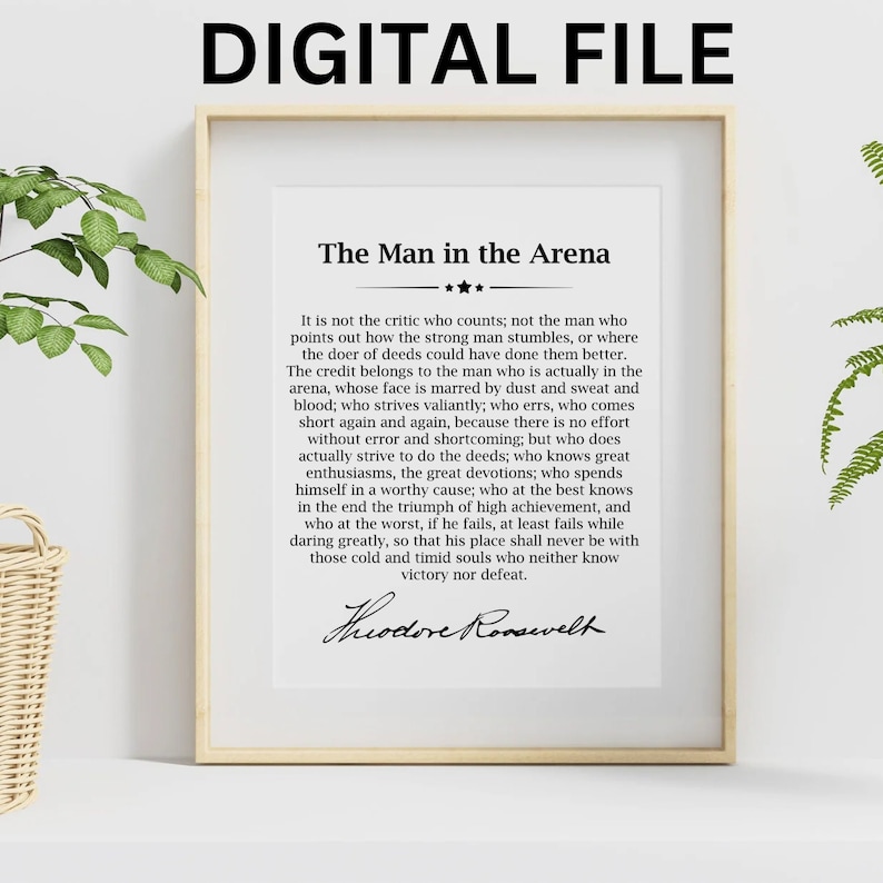 Man in the Arena Printable Poster - Roosevelt - PDF, PNG, JPEG - Etsy