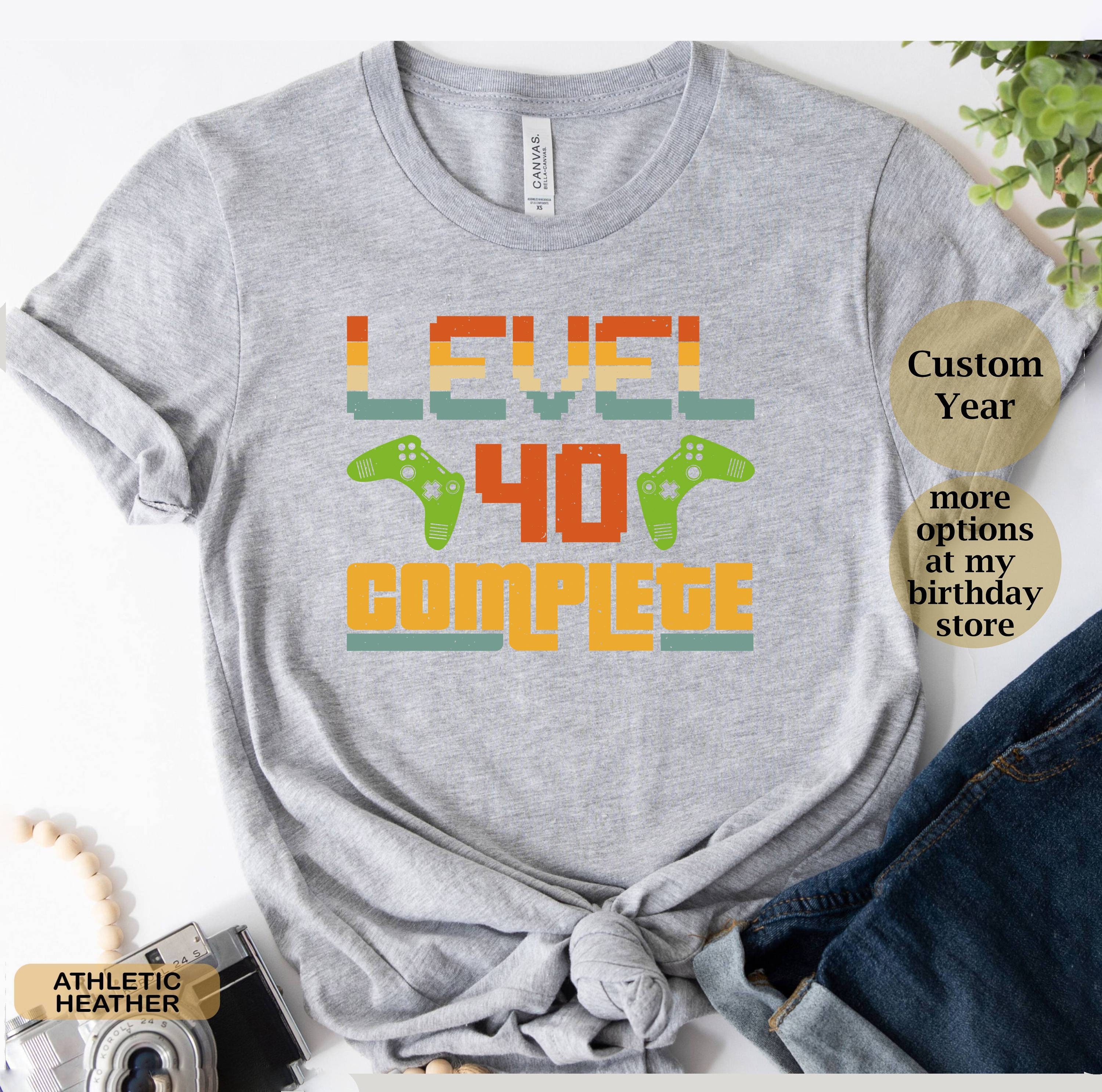 Level 40 Complete, 40 Year Anniversary Gift, Custom Sweatshirt, 40th ...