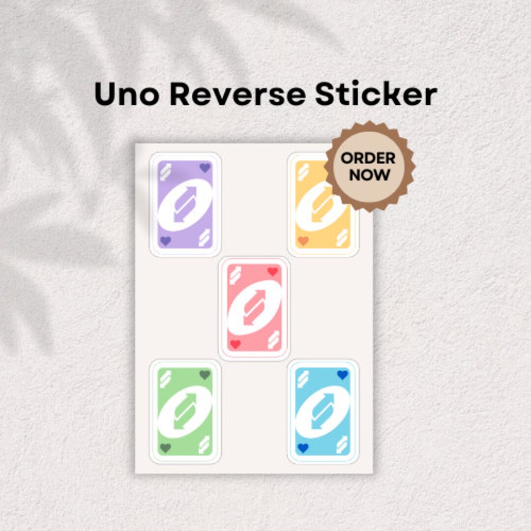 Uno Reverse Sticker Sheet 5 Sticker Bundle - Etsy