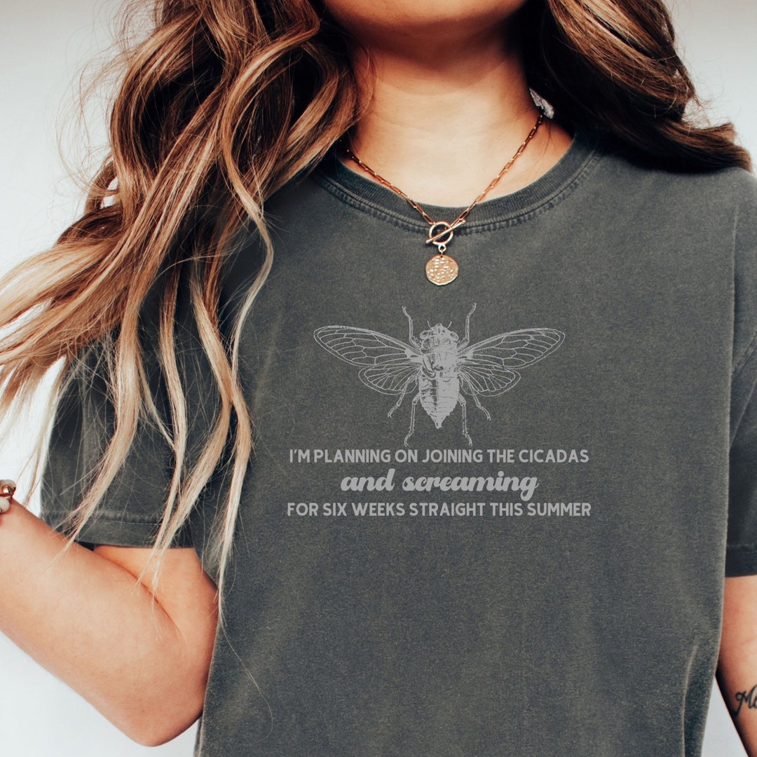 Funny Cicada Emergence Shirt, Scream With the Cicadas T-shirt, Humorous Cicada Tee, Screaming ...