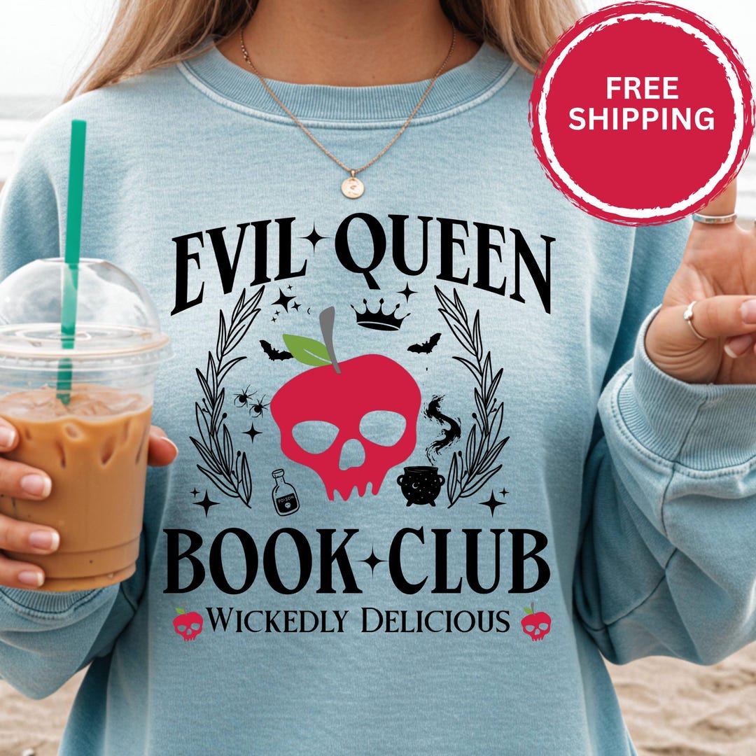 Comfort Colors Evil Queen Book Club Shirt or Sweatshirt, Poisoned Apple ...