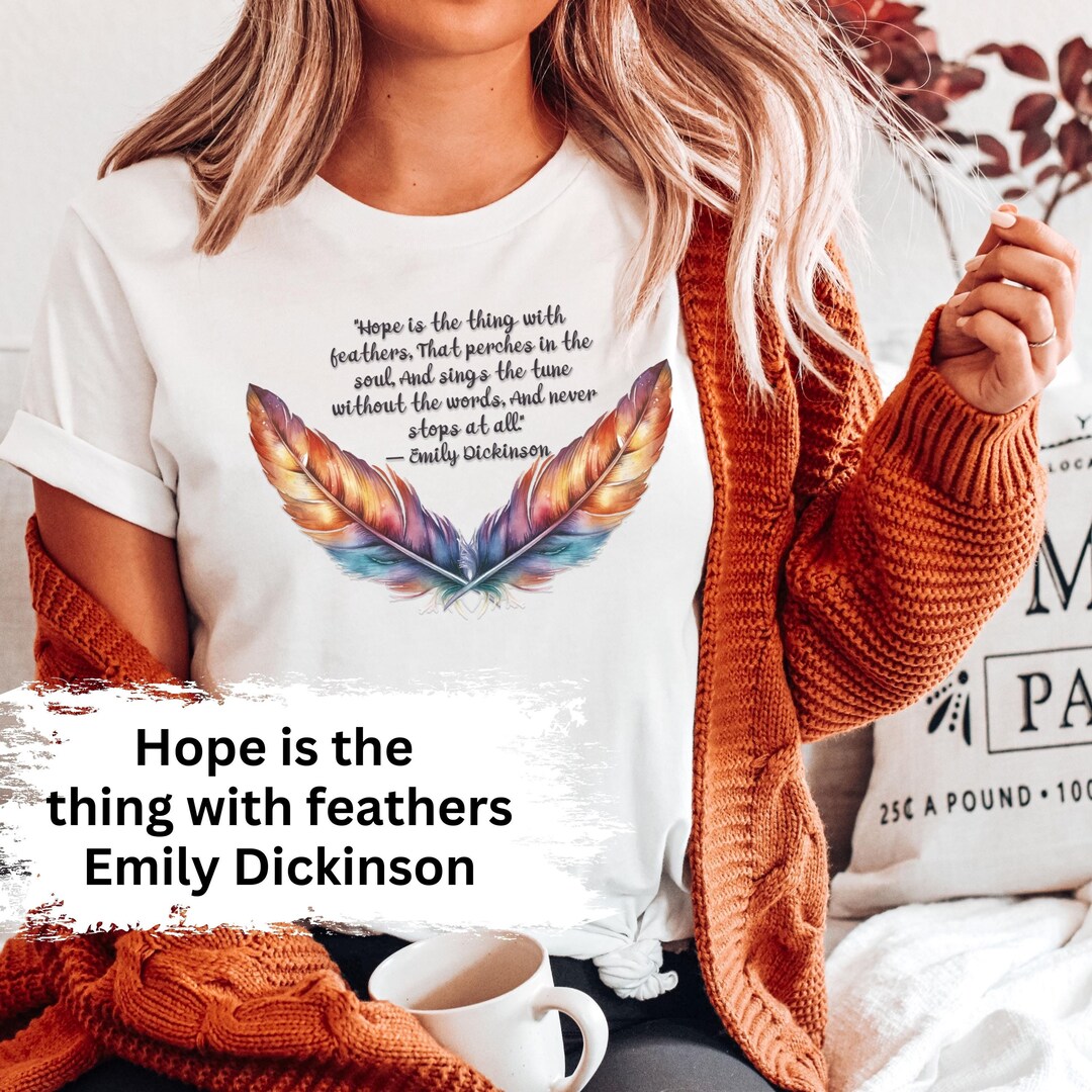 Poem by Emily Dickenson - Hope is the Thing With Feathers, Famous ...