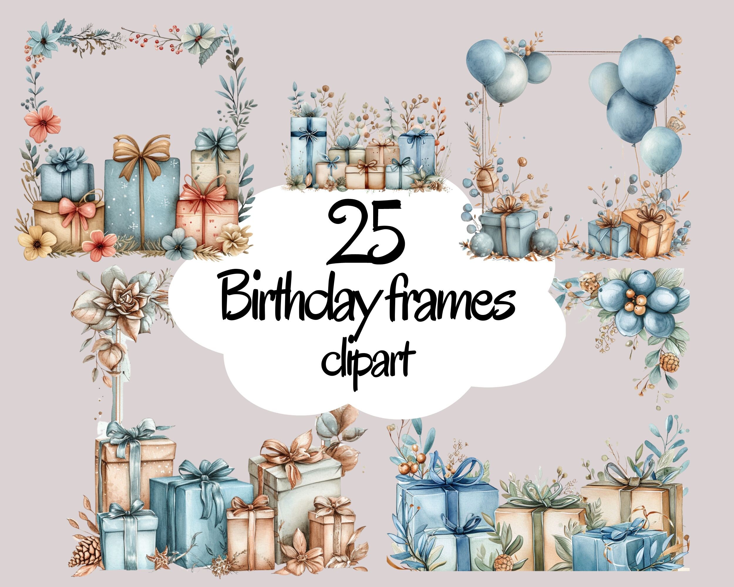 25 Birthday Frame Borders and Frames Clipart Bundle Transparent ...