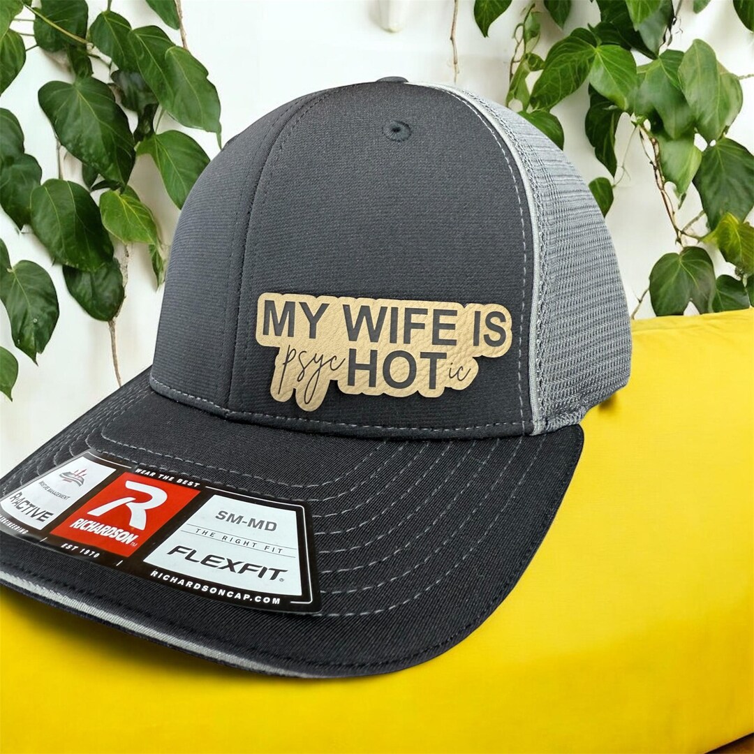 My Wife is Psychotic Leather Patch Hat - Etsy