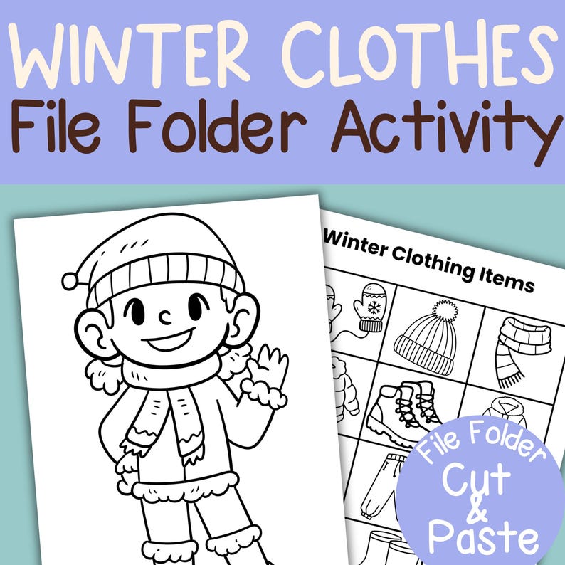 Winter Clothing Activity: Color-in, Cut & Paste File Folder (15 Page ...
