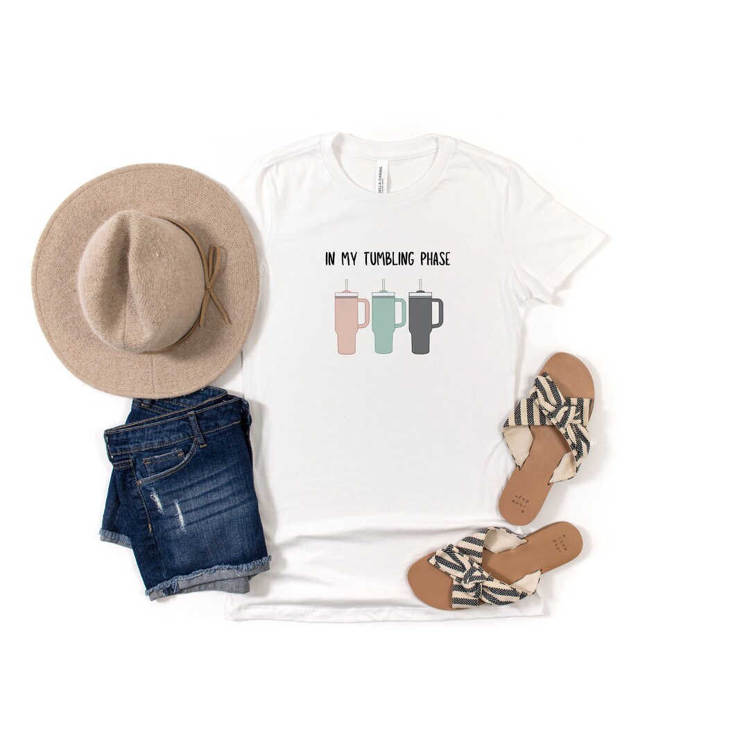 In My Tumbling Phase Stanley Shirt, Funny Stanley Lover Tshirt, Stanley ...