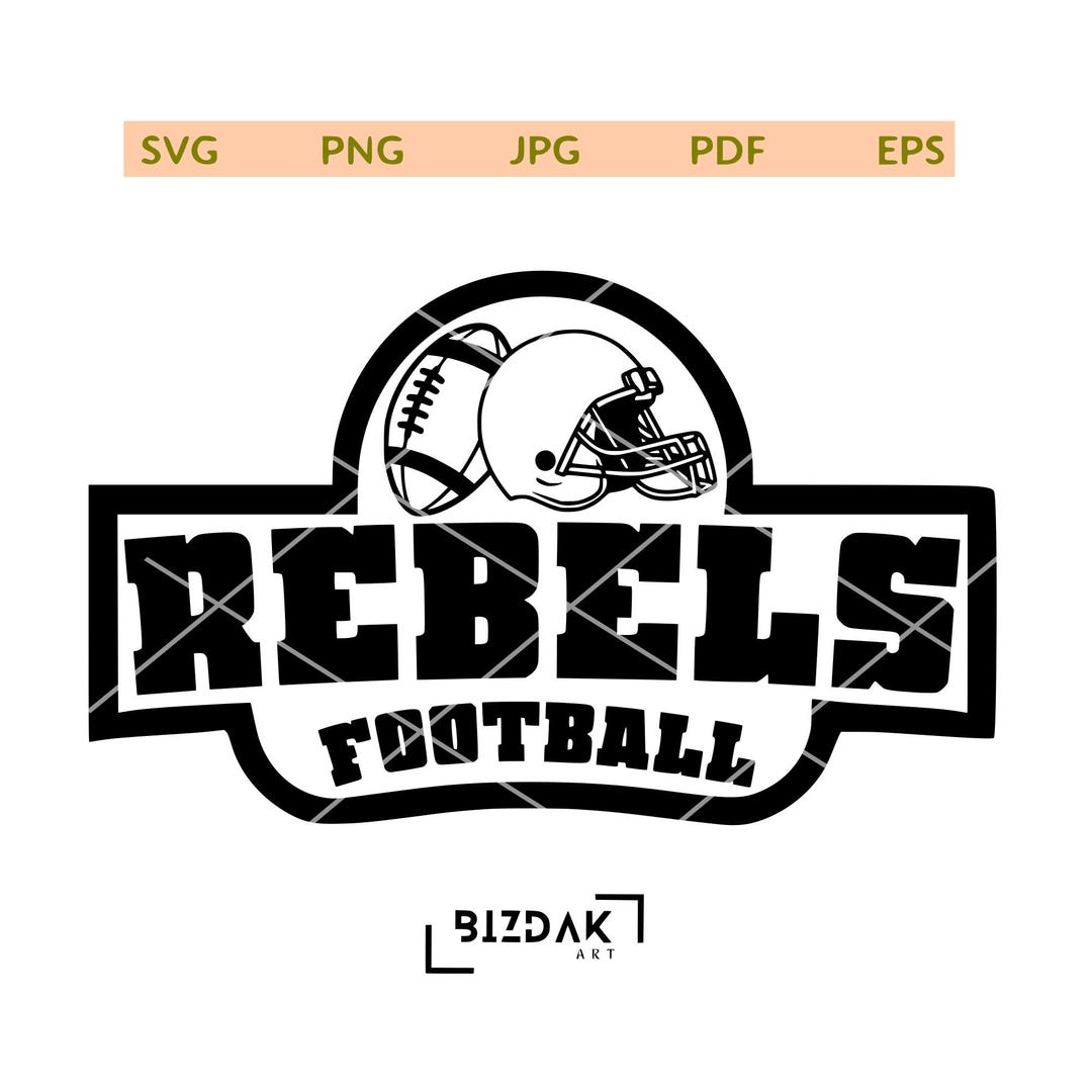 Rebels Football Svg, Rebels Svg, Rebels, Football Svg, Sublimation ...