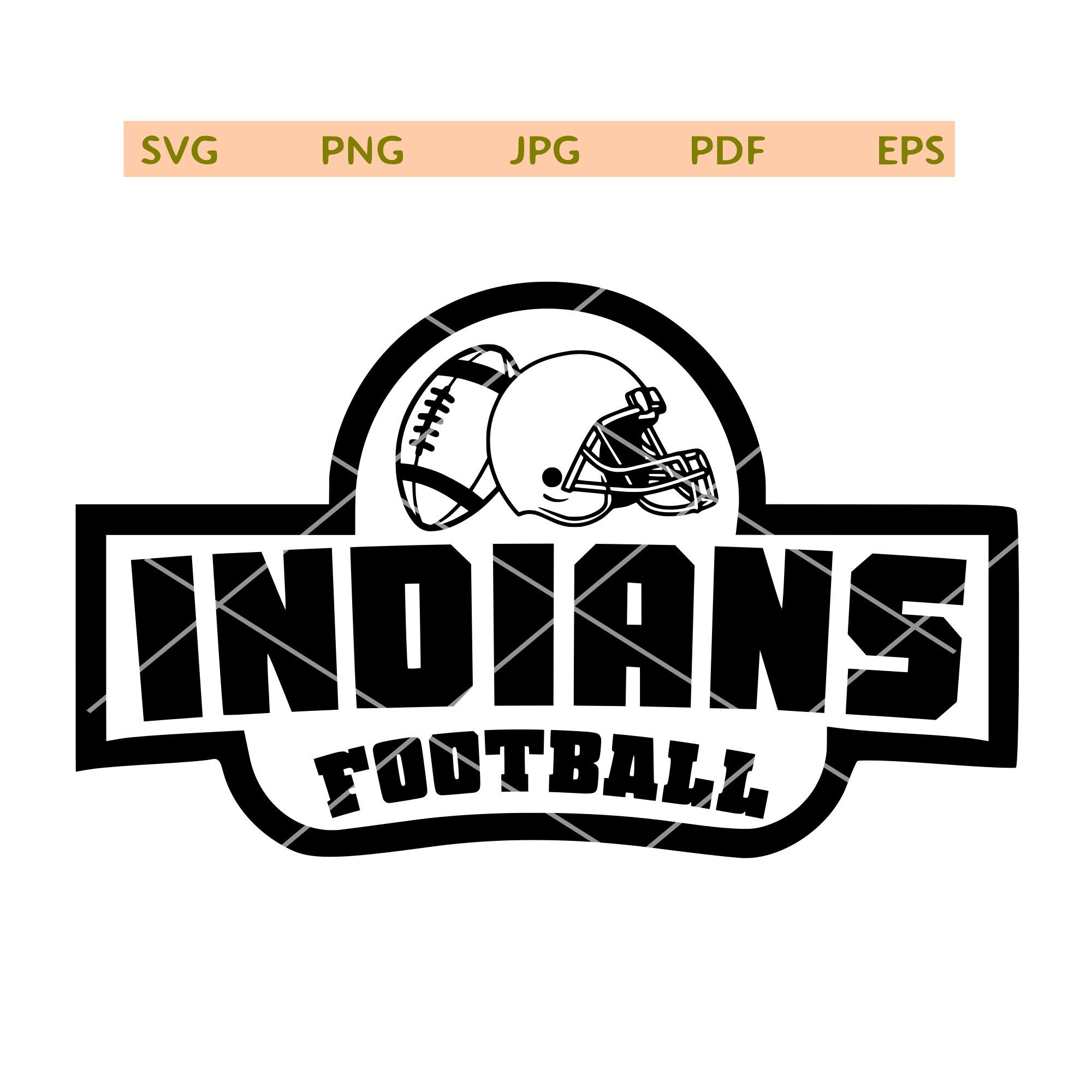 Indians Football Svg, Indians Svg, Football Svg, Indians School Spirit ...