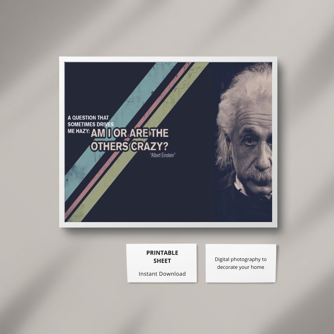 Albert Einstein Quote Poster, Instant Download, Old Photo, Printable ...