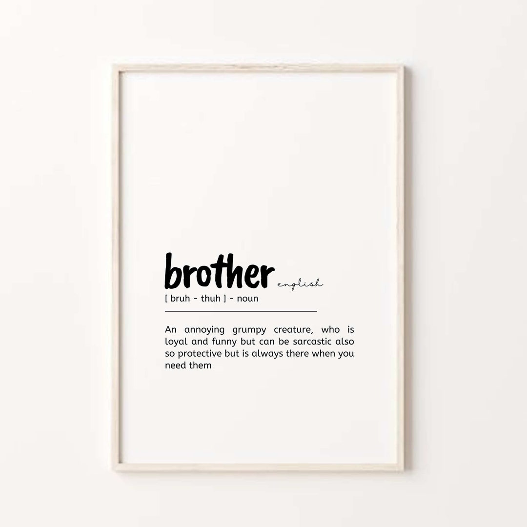 Brother Definition Digital Wall Art, Interior Decor, Unique Wall Art ...