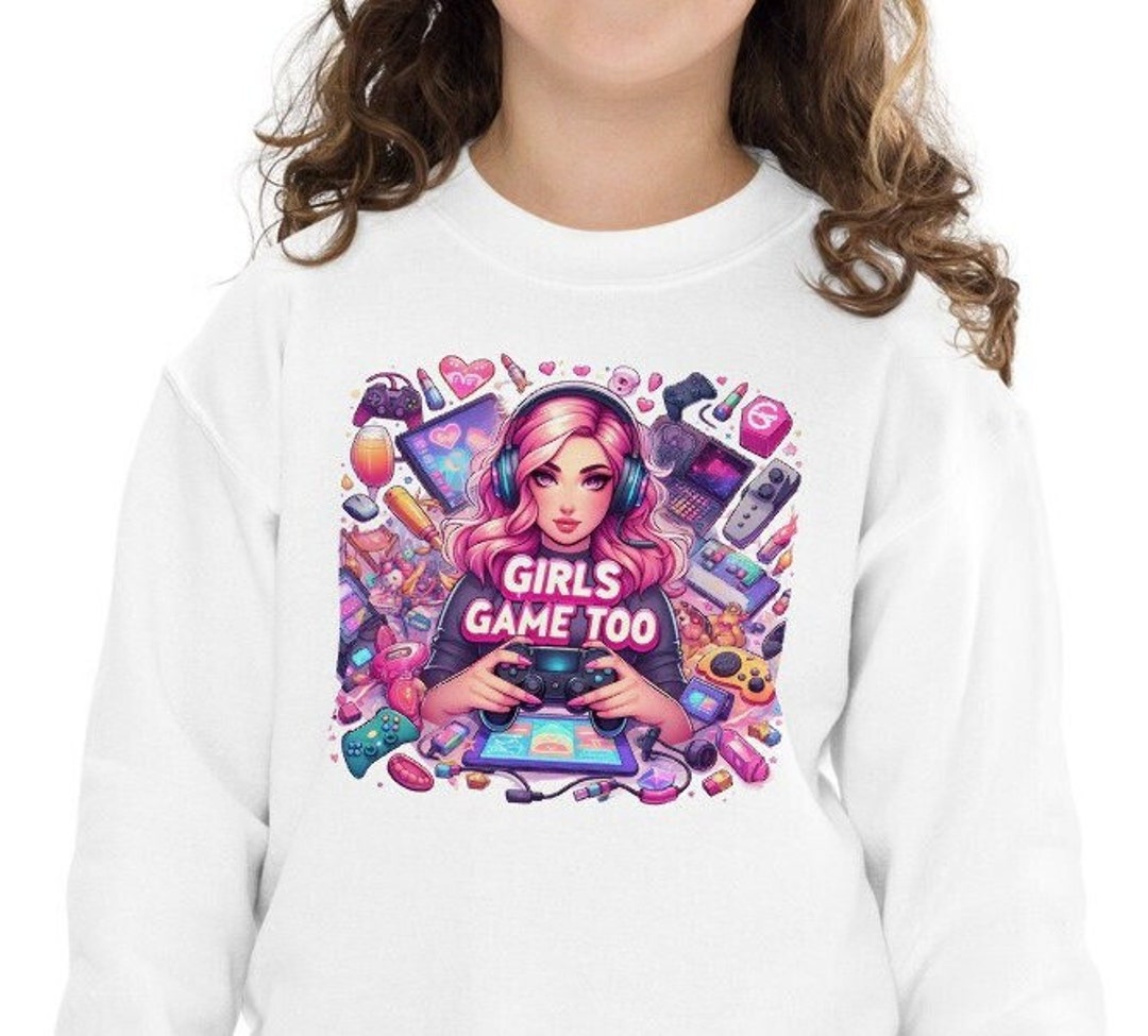 Girls Game Too Youth Sweatshirt, Gaming Merch, Gaming Sweater, Gaming ...