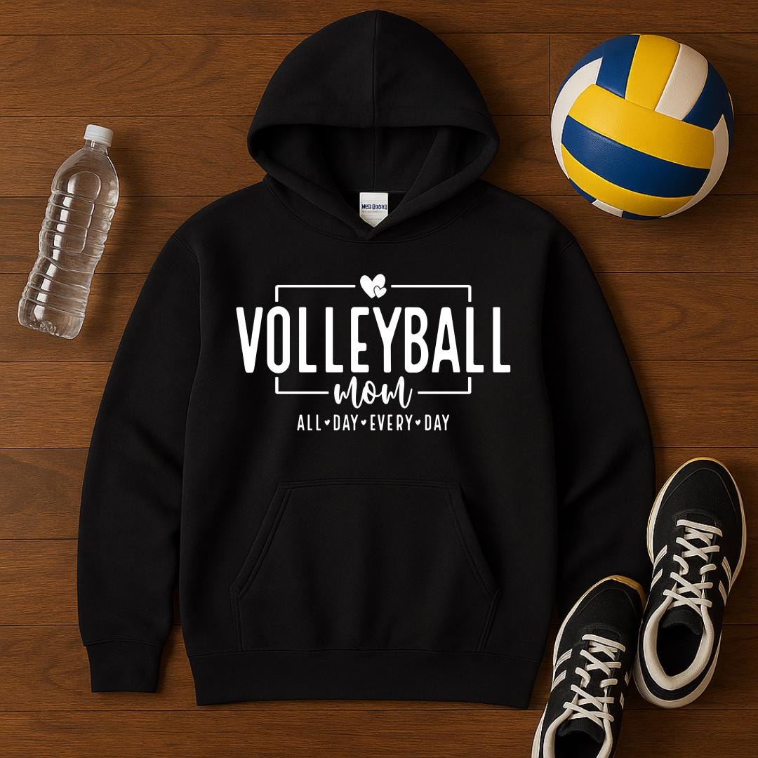Volleyball Mom All Day Every Day Unisex Hoodie, Volleyball Merch ...