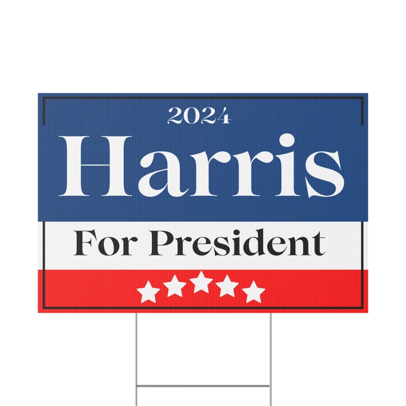 Election 2024 Presidential Run Harris for President 2024 Yard Sign ...