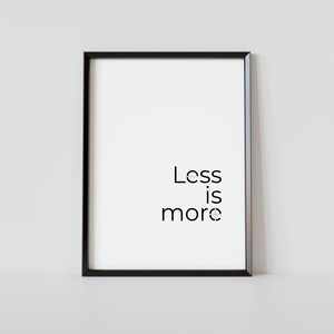 Minimalist Printable Downloadable Sheet. Less is More. - Etsy