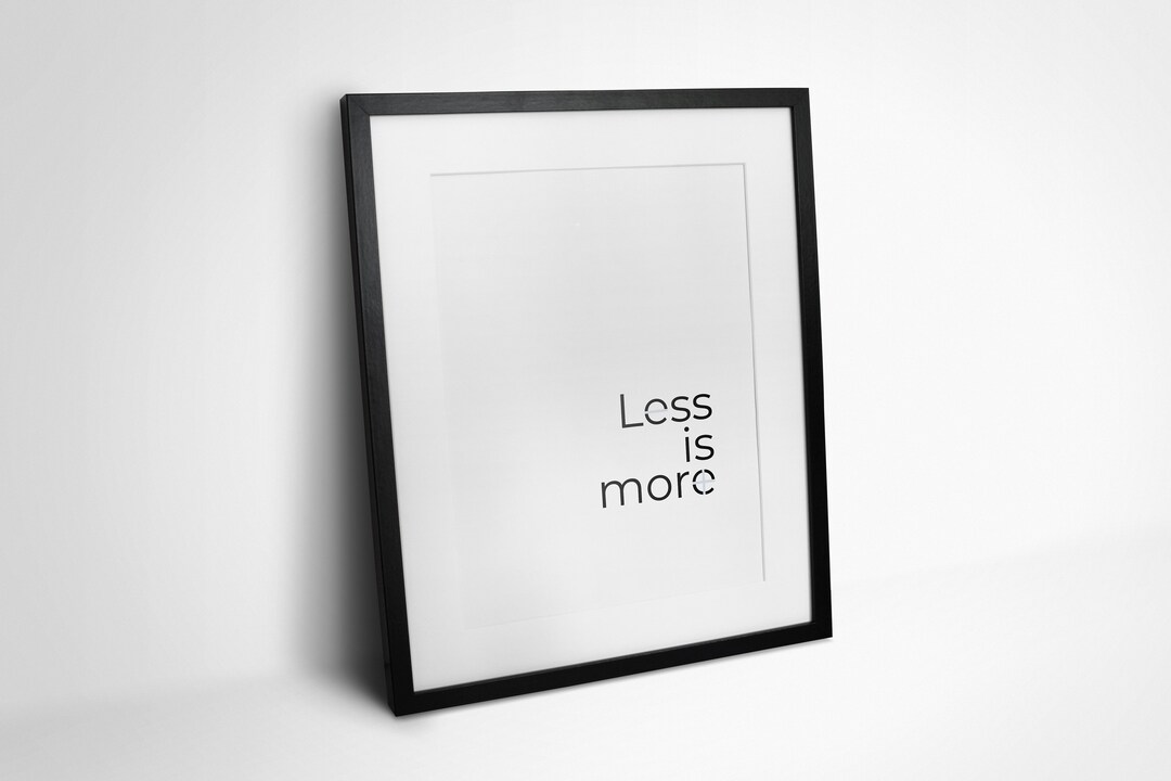 Minimalist Printable Downloadable Sheet. Less is More. - Etsy