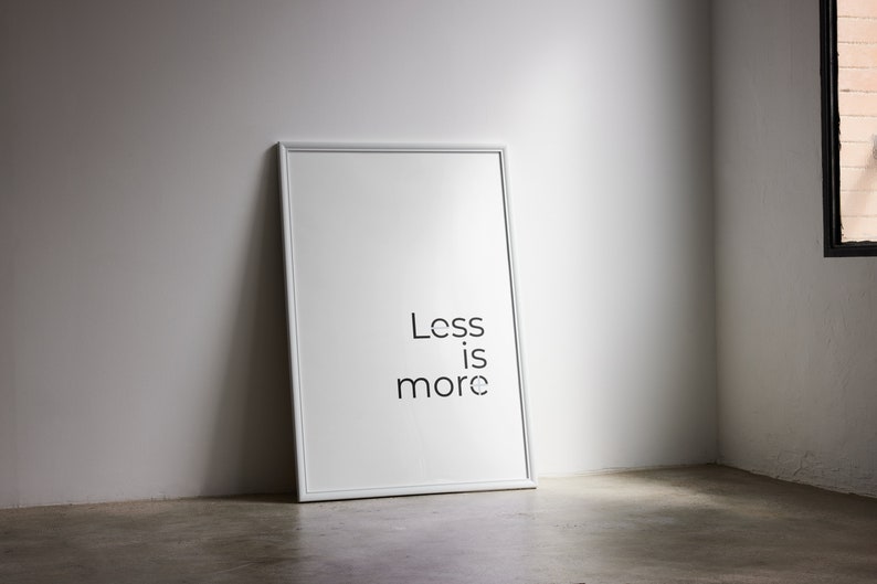 Minimalist Printable Downloadable Sheet. Less is More. - Etsy