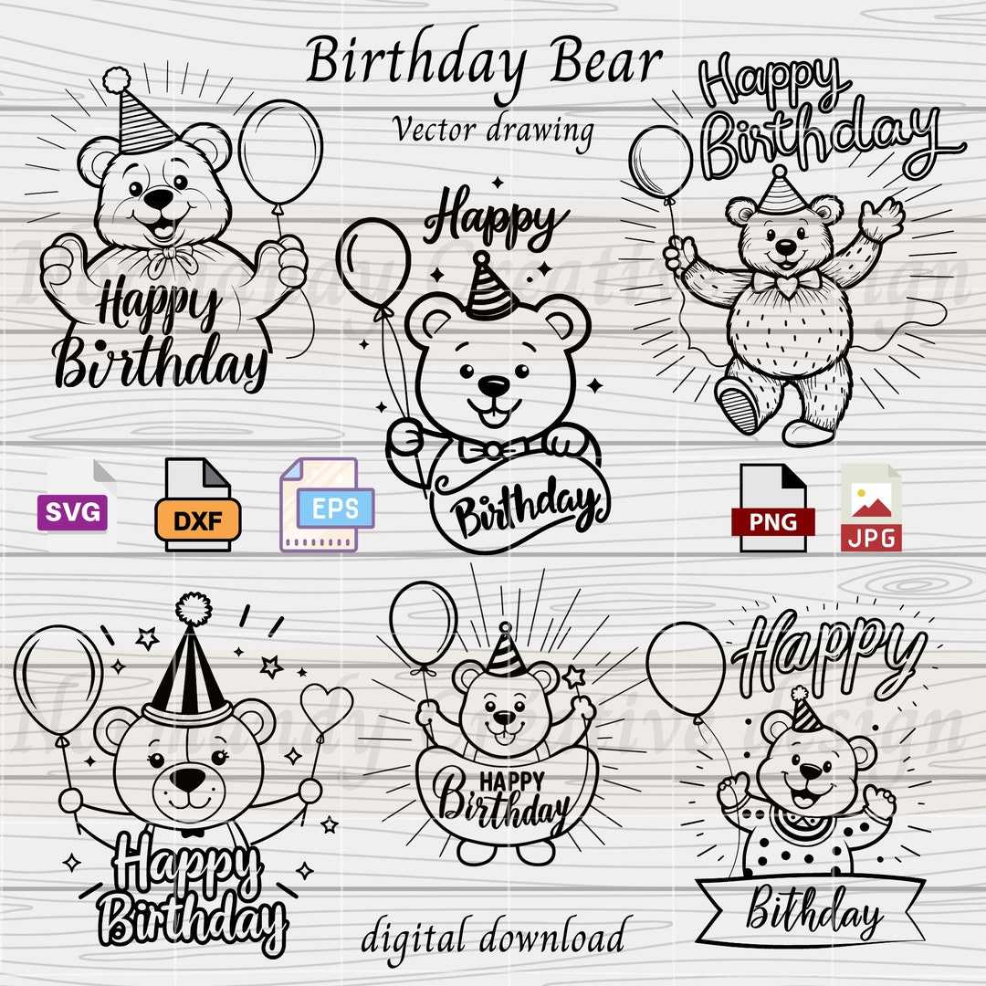Teddy Bear SVG, Cute Teddy Bear Birthday, Bear Birthday Svg Eps Dxf Png ...
