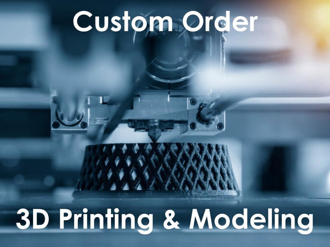 Custom 3D Printing and Modeling - Etsy