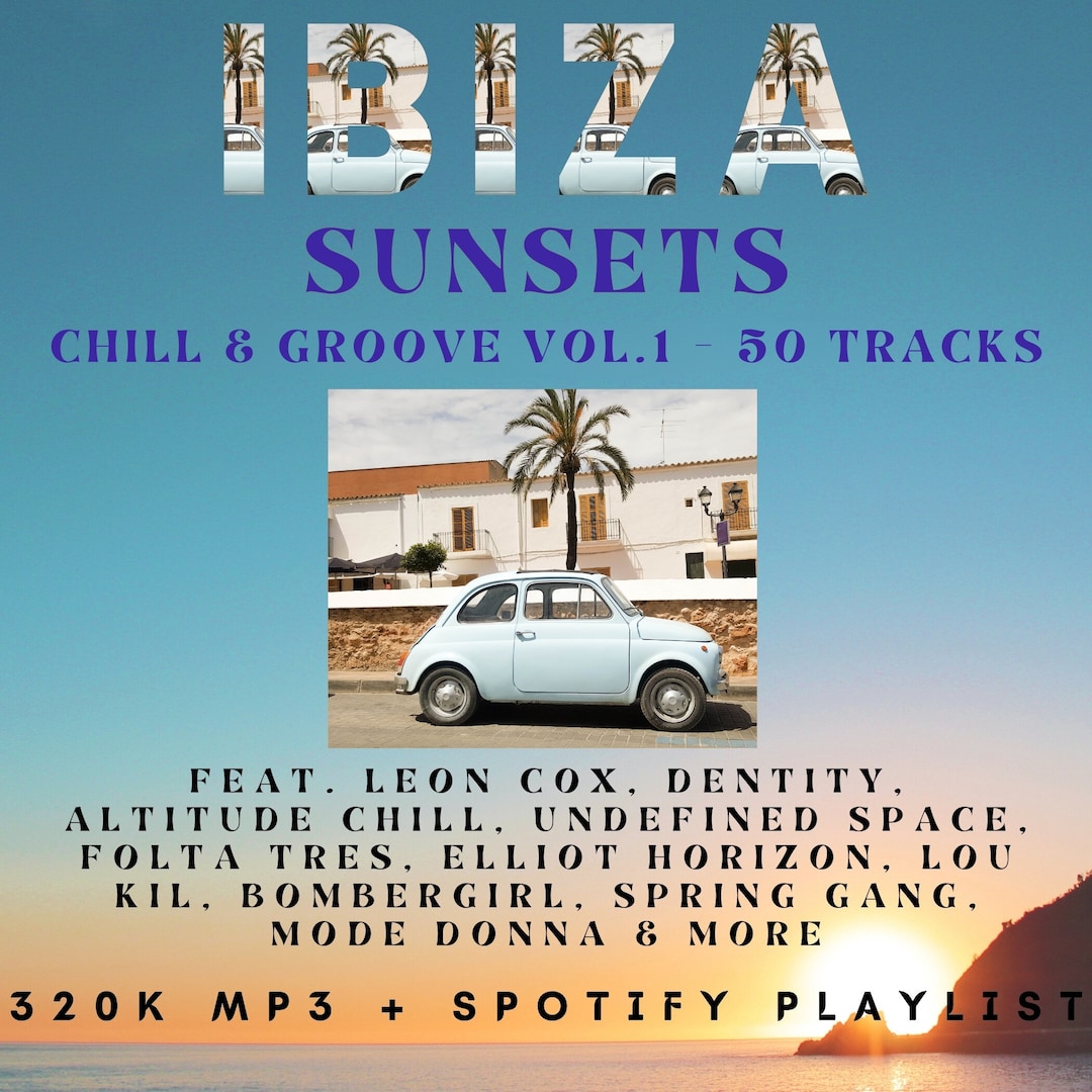 Ibiza Sunsets: Chill & Groove Vol.1 320K MP3 Spotify Playlist - Etsy