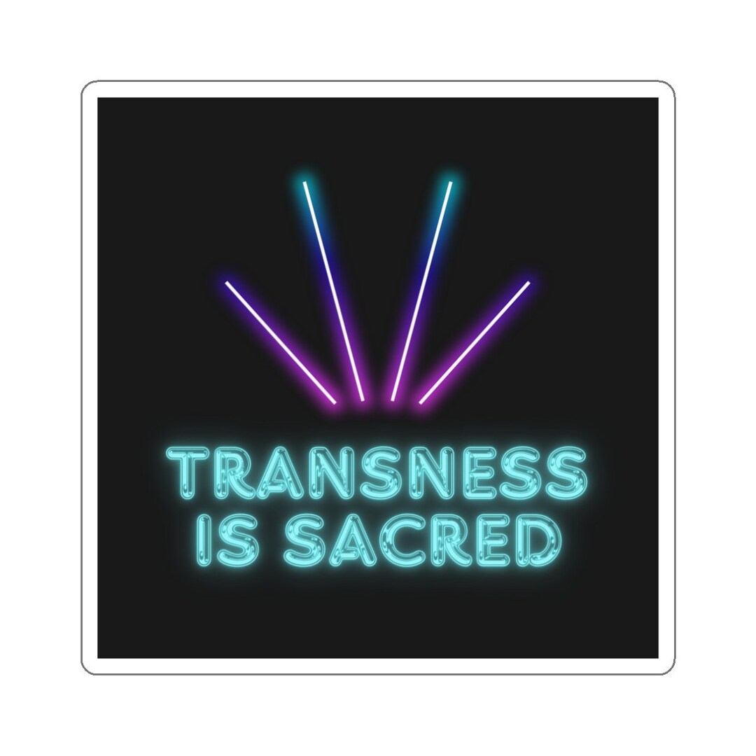 Transness is Sacred Sticker, Neon Sticker, Queer Sticker, 90s Sticker ...