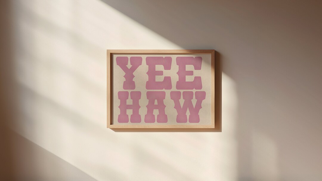 Pink Yee Haw Wall Art Western Cowboy Digital Print Cowboy Decor Rustic ...