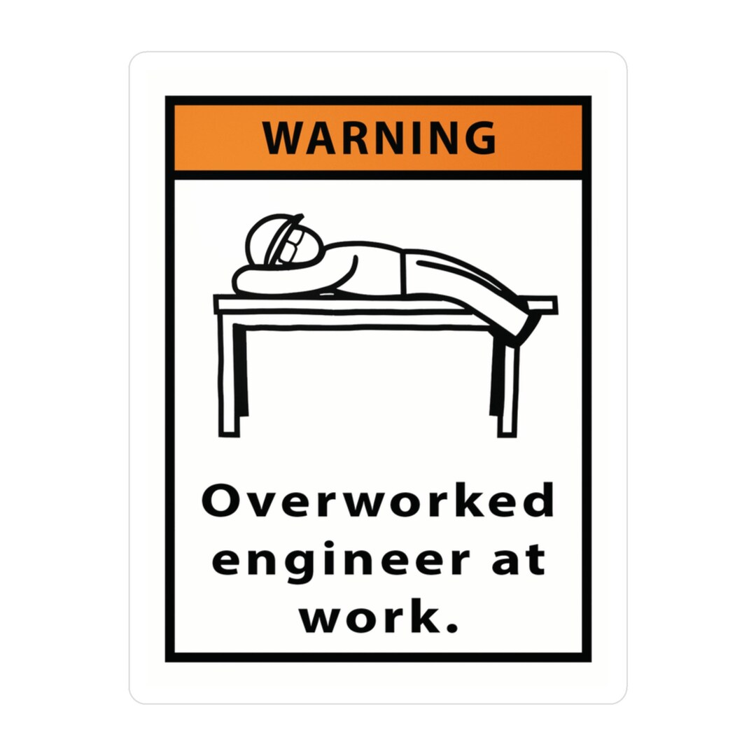 Funny Warning Sticker Engineer Warning Sticker Work - Etsy