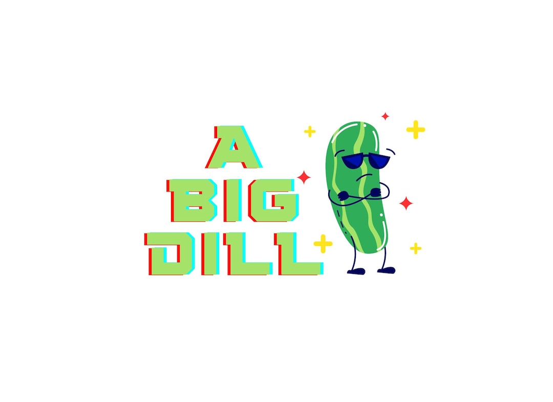 A Big Dill Clip Art - Etsy