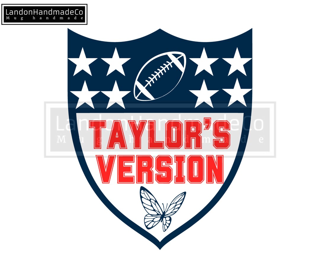 Taylors Version Football SVG , Go Taylor's Boyfriend Svg, Superbowl ...