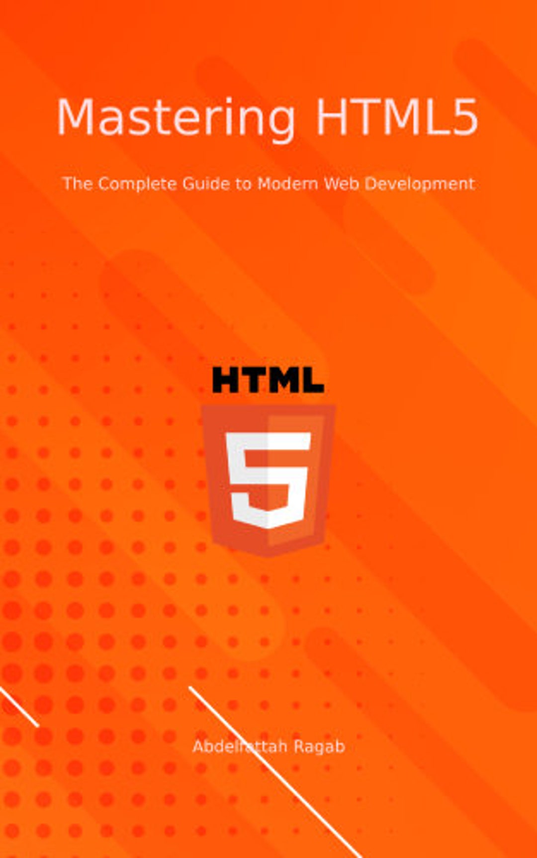 Mastering HTML5: the Complete Guide to Modern Web Development - Etsy