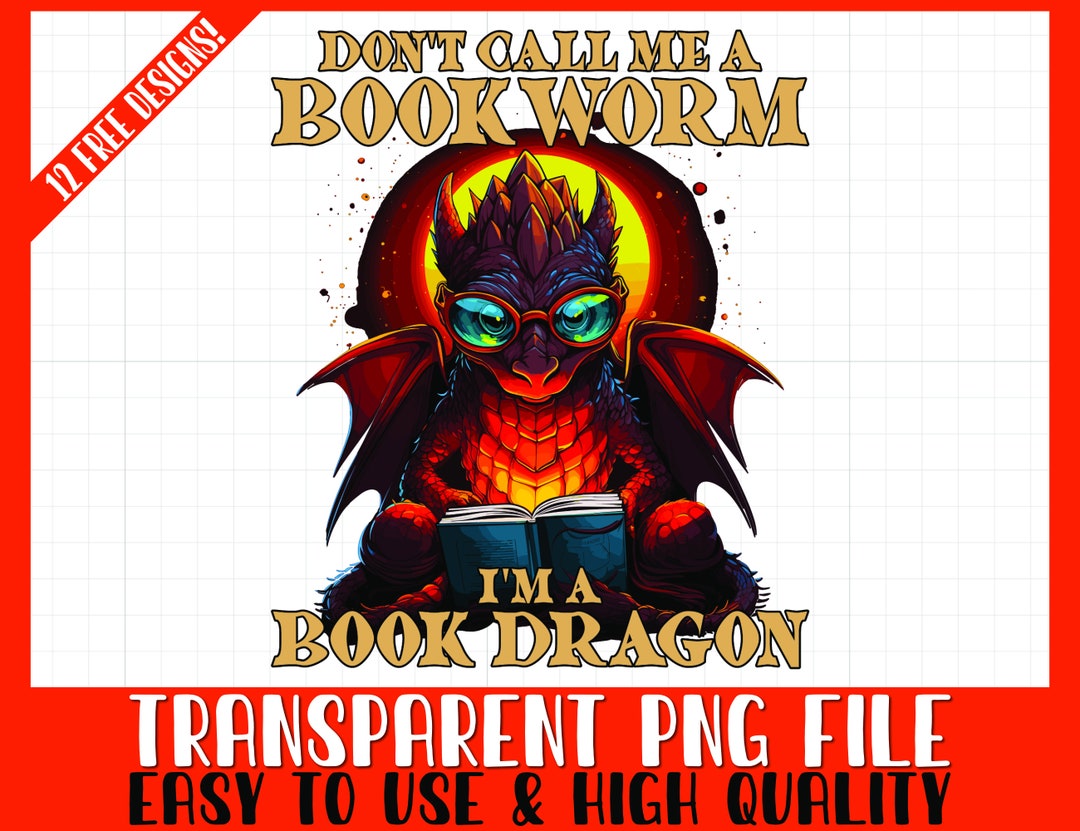 Bookworm Book Dragon PNG, Reading PNG, Sublimation Design PNG, Instant ...