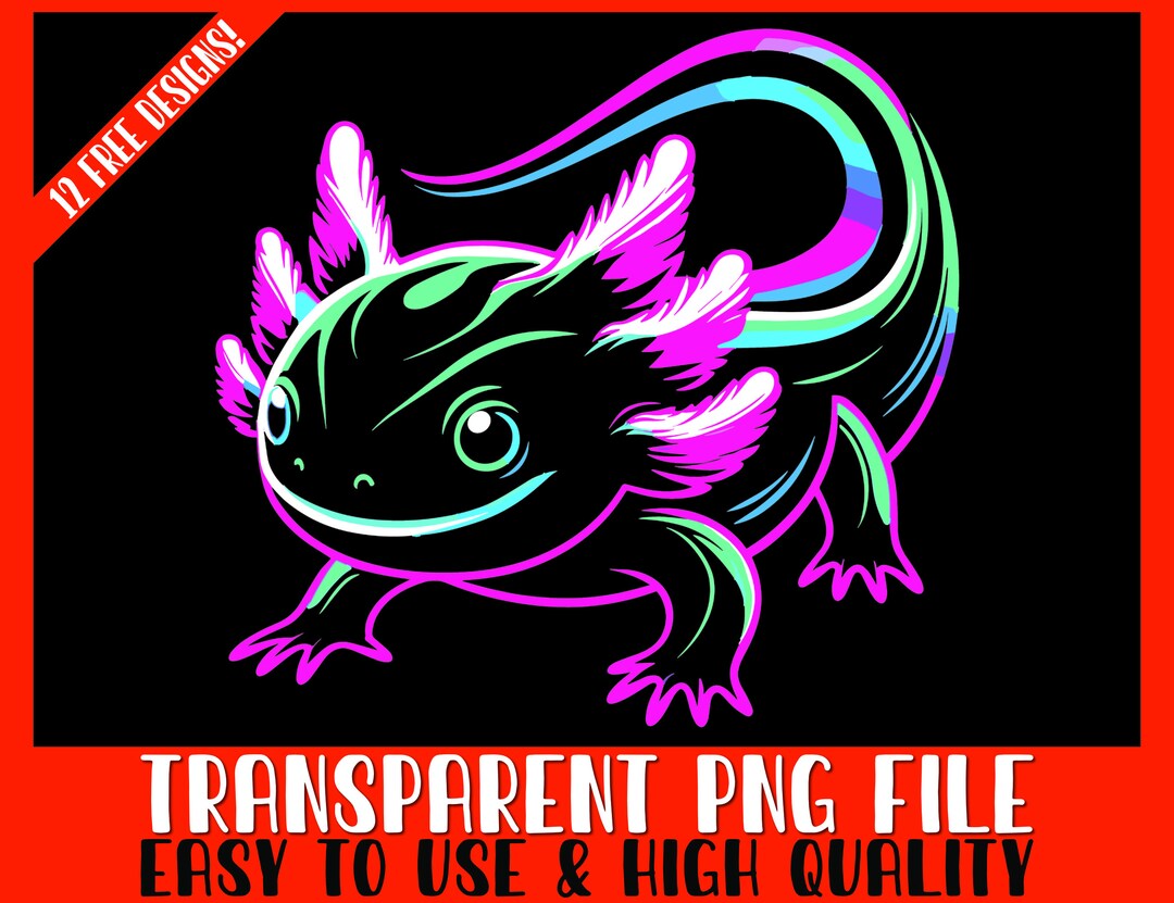Neon Axolotl PNG, Axolotl PNG, Sublimation Design PNG, Instant Download ...
