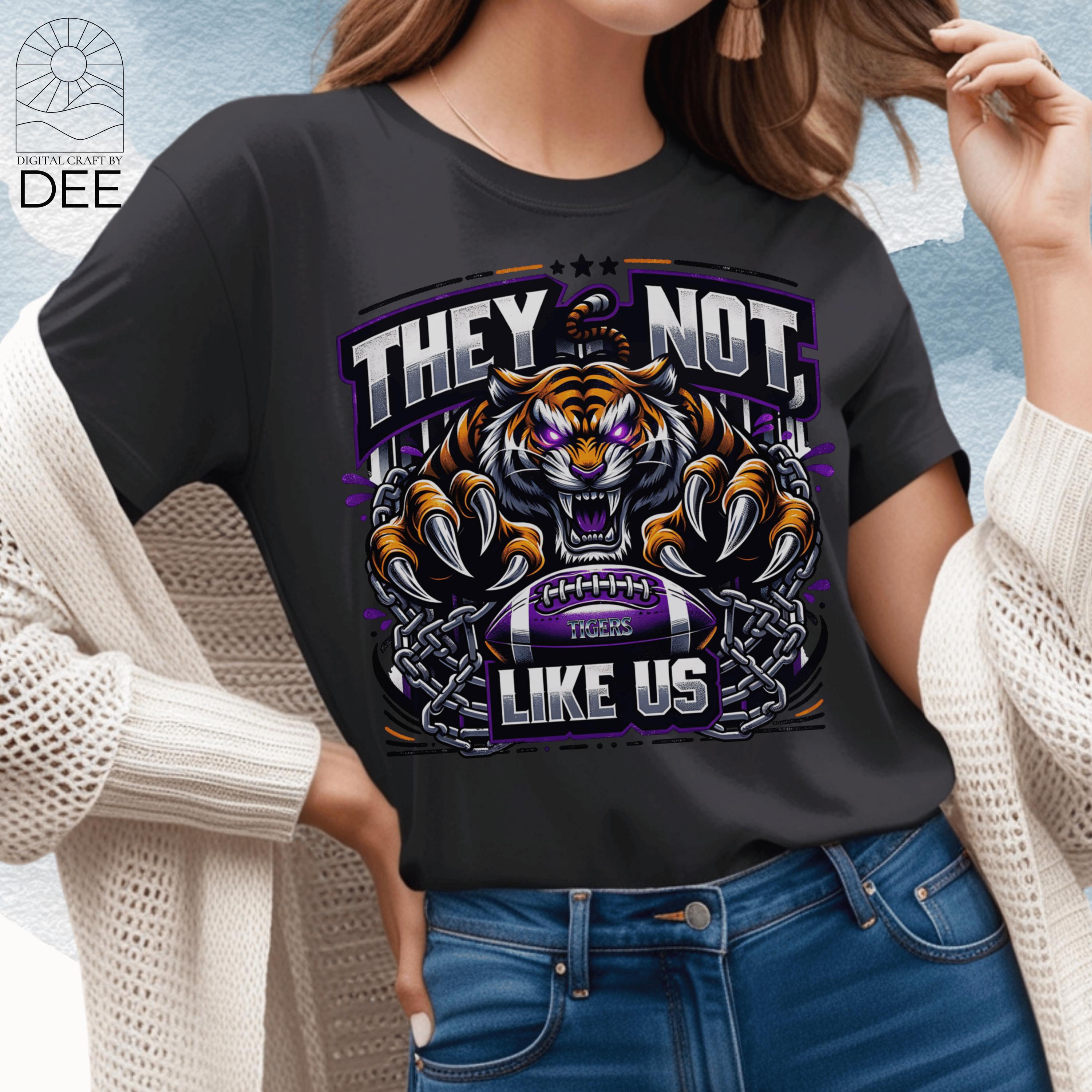They Not Like Us Tigers Football PNG, Tigers Png, Tigers Football Png ...