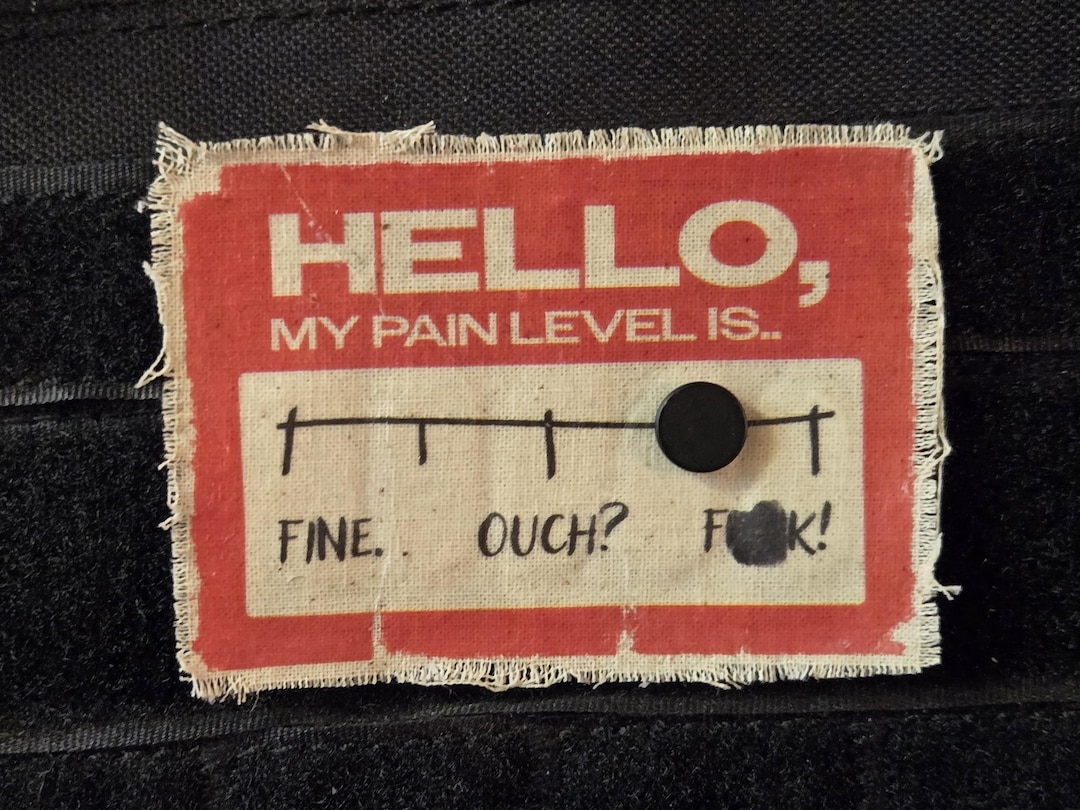 Hello, My Pain is Scale - Chronic Pain Morale Patch - Etsy