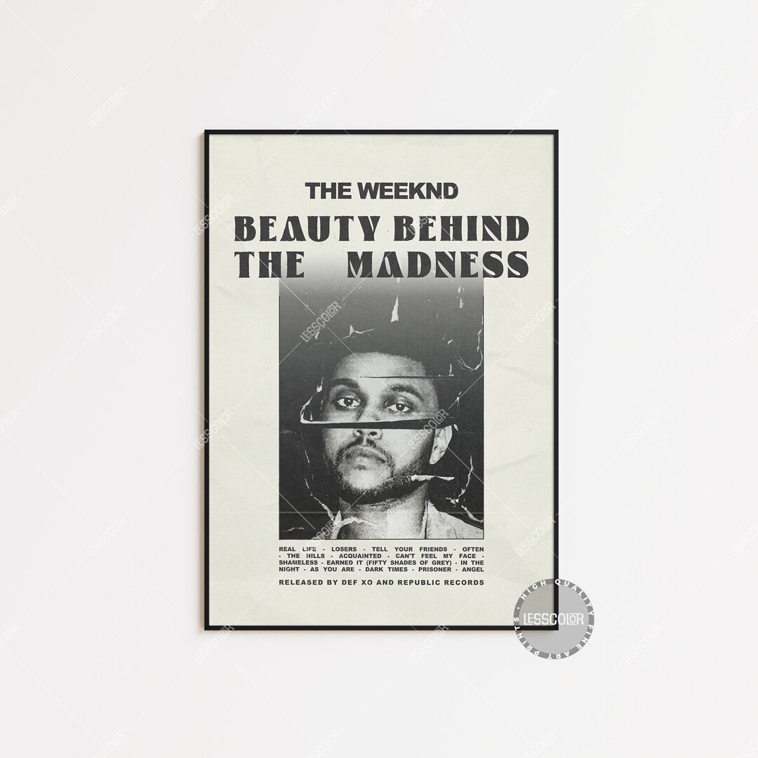 The Weeknd Posters / Beauty Behind the Madness Poster / the Weeknd ...