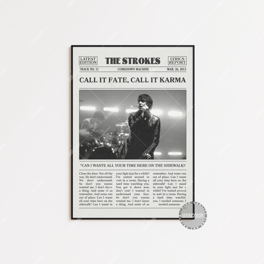 The Strokes Retro Newspaper Print, Call It Fate, Call It Karma Poster ...