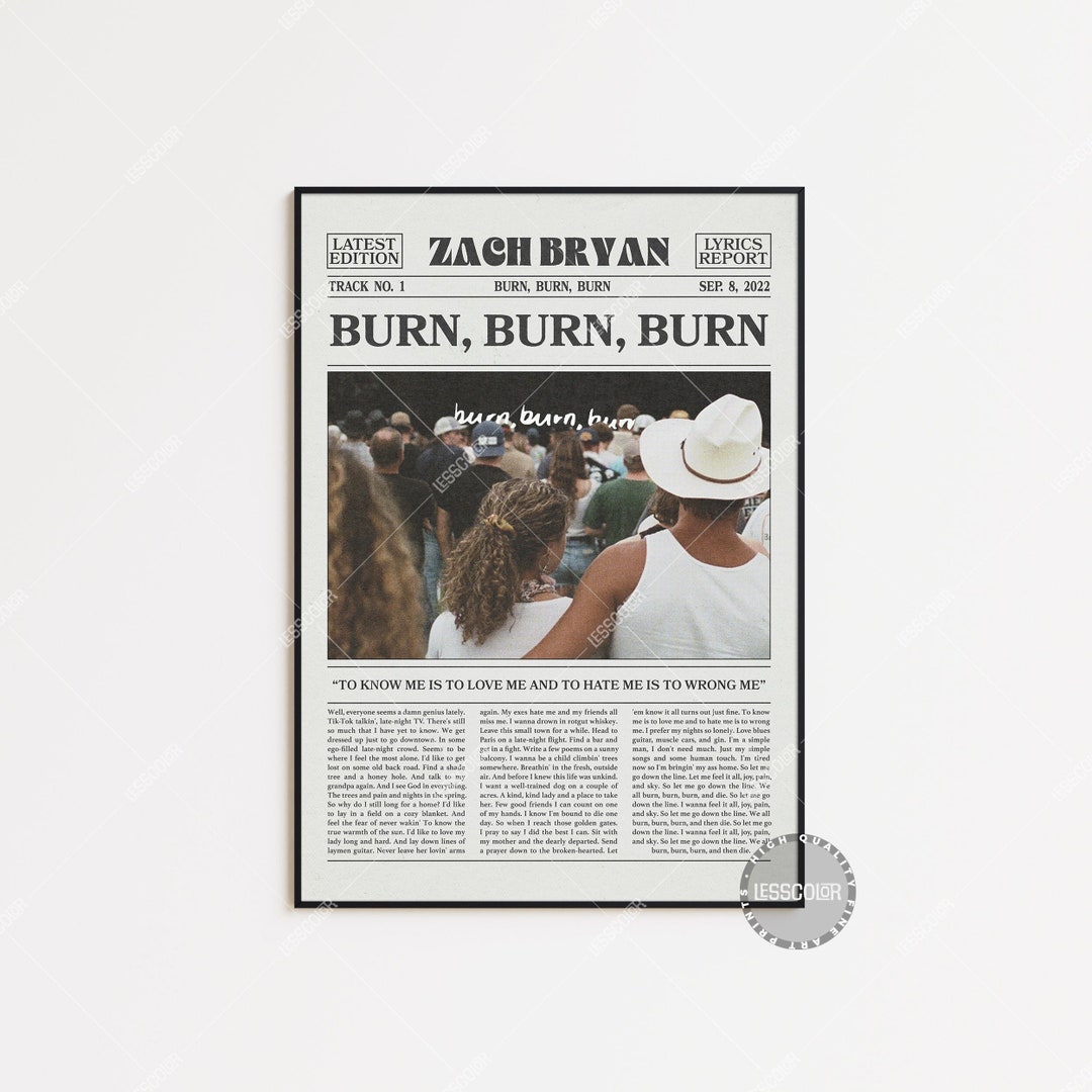 Zach Bryan Retro Newspaper Print, Burn, Burn, Burn Poster, Lyrics Print ...