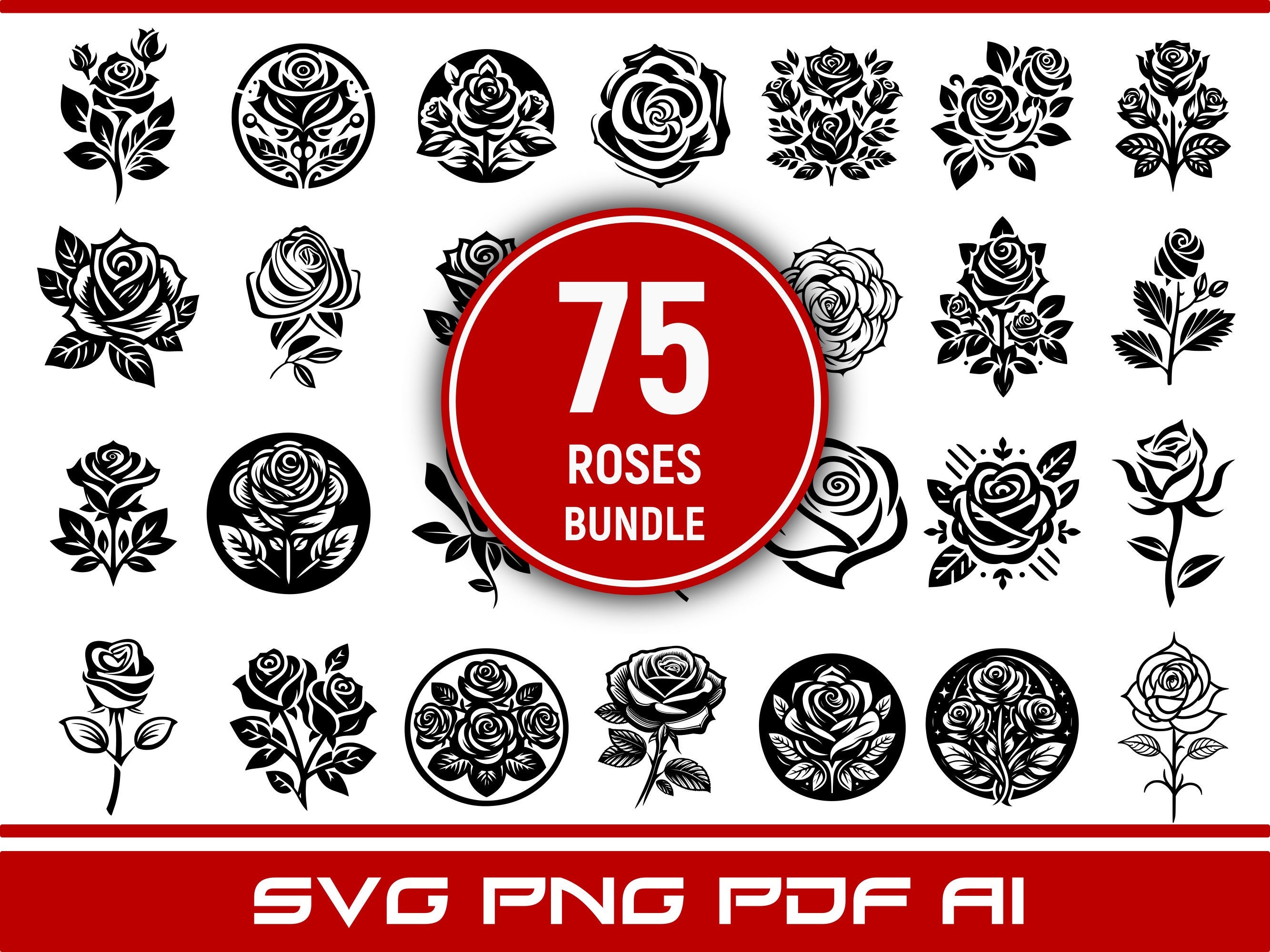 75 Roses Silhouette Logo SVG PNG PDF Clipart Bundle for Your Digital ...