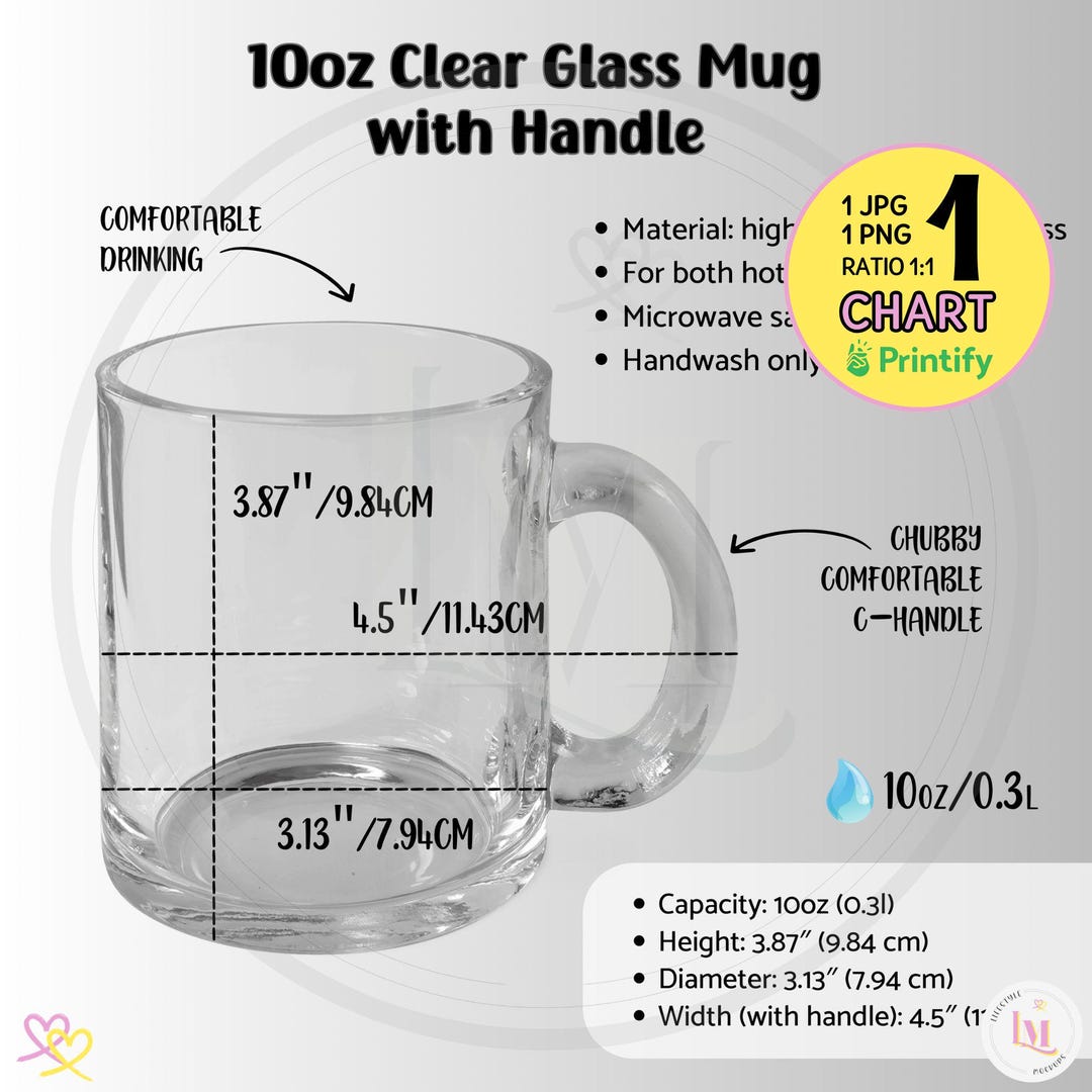 10oz GLASS MUG Size Chart, Dimensions Printify 10oz Clear Glass Mug ...