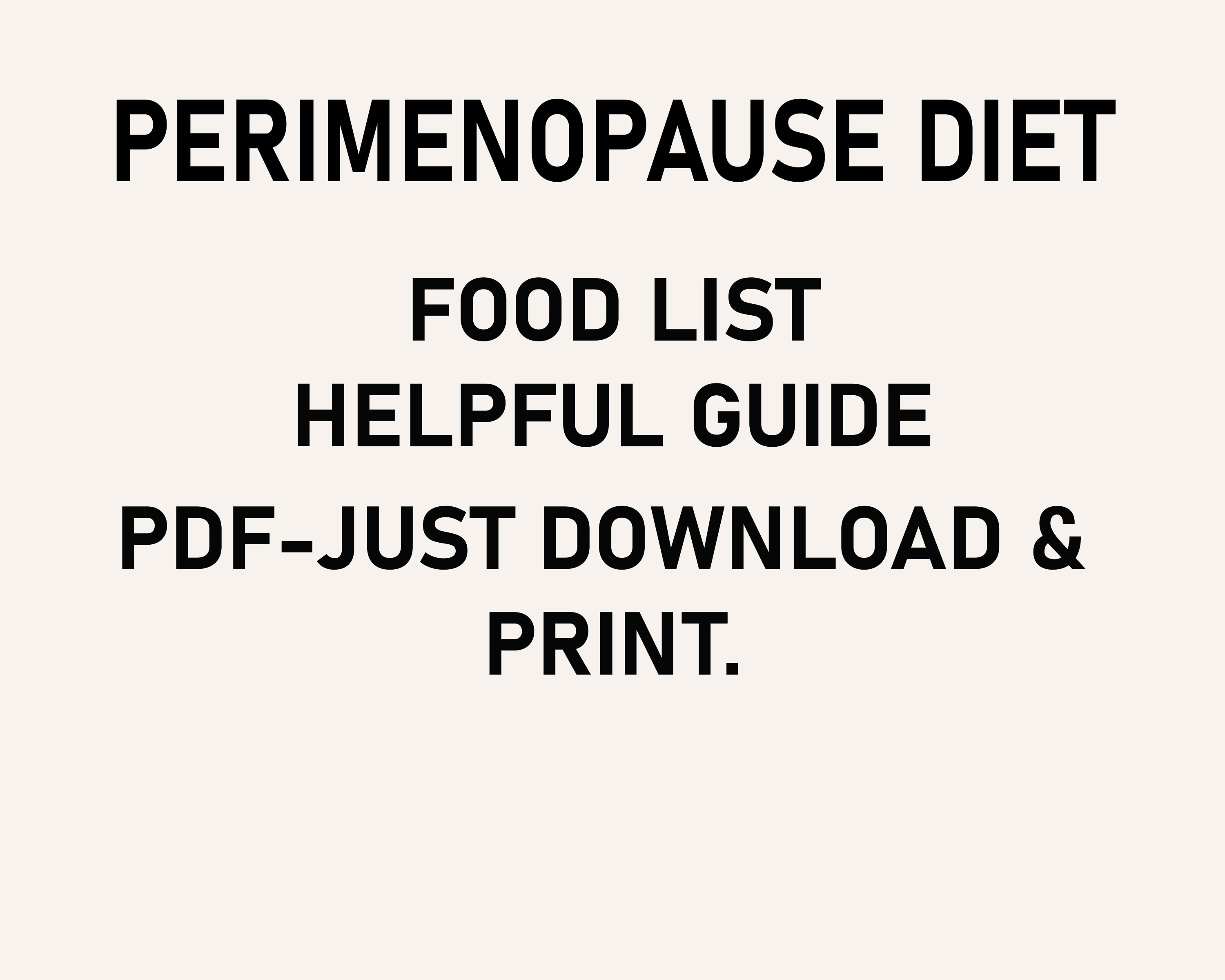 Perimenopause Diet Food List, Perimenopause Friendly Diet List, PDF ...