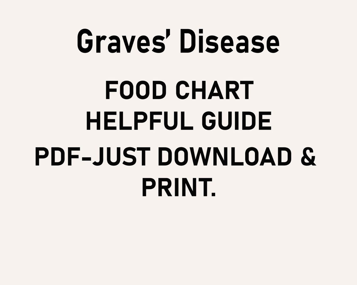 Graves Disease Food List, Graves' Disease Diet, What to Eat, What to ...