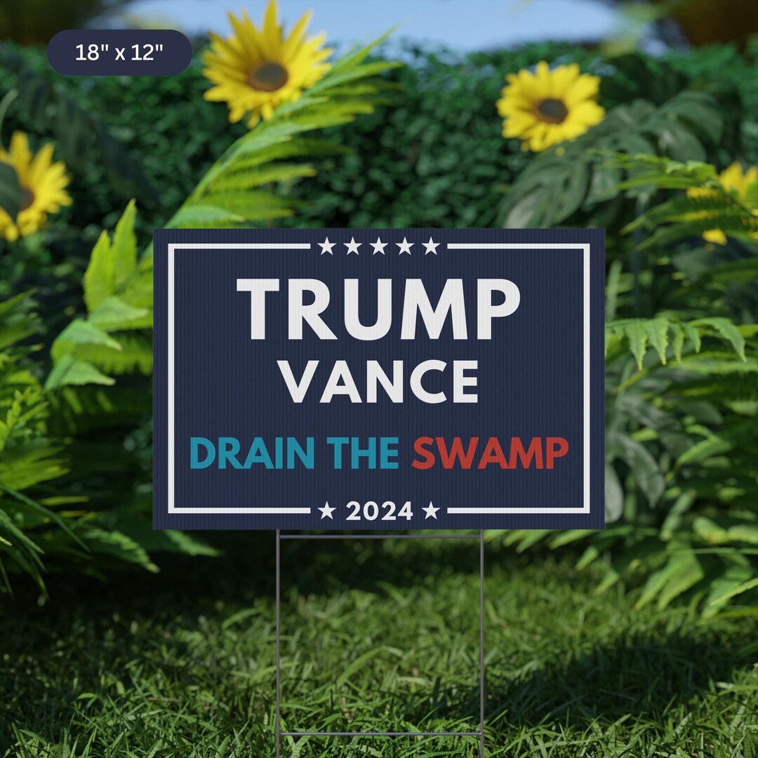 Issues Based Trump 2024 Yard Sign DRAIN the SWAMP Trump Yard Sign Trump ...