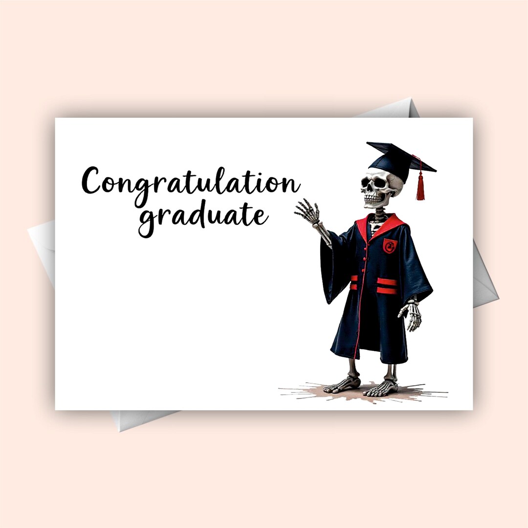 Funny Skeleton Graduation Card – Digital Congrats Grad Greeting With ...